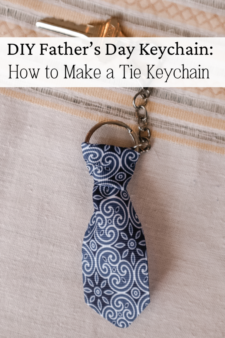 DIY Father's Day Keychain: How to Make a Tie Keychain - Gathering Glee