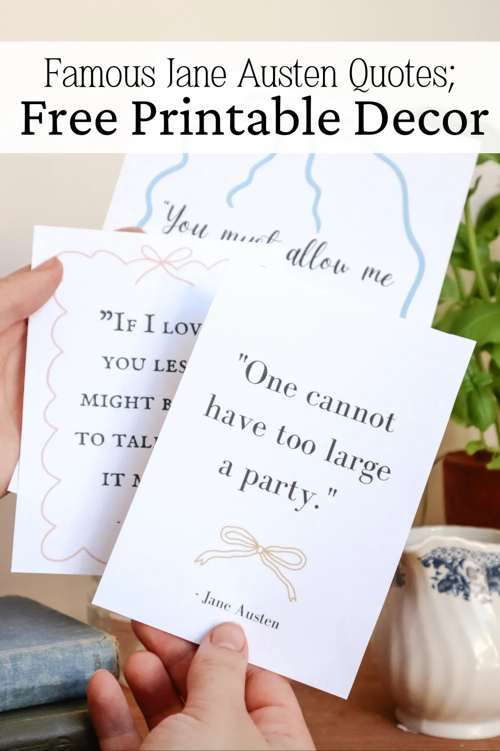 Famous Jane Austen Quotes; Free Printable Decor - Gathering Glee